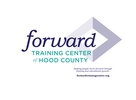Forward Training Center of Hood County | Civic / Community Service Organizations | Schools ...